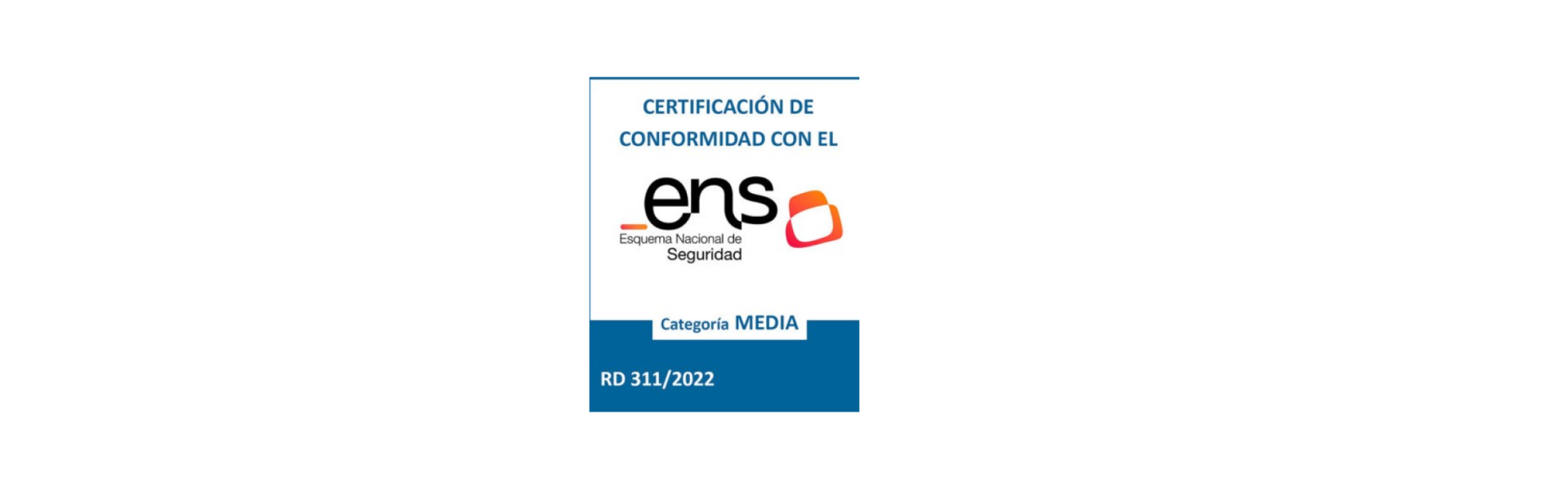 Avanzando en Seguridad: La Certificación del Esquema Nacional de ...